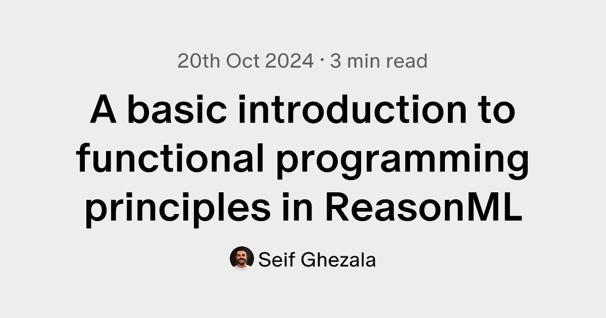 Introduction To Reasonml Functional Programming Principles