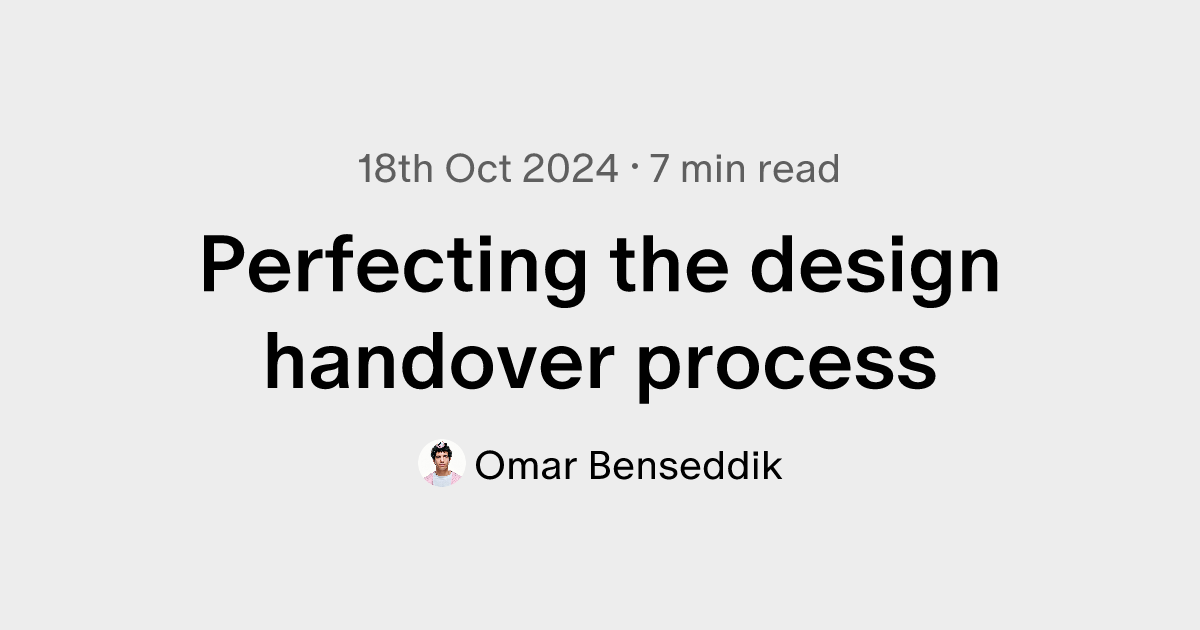 Perfecting the design handover process